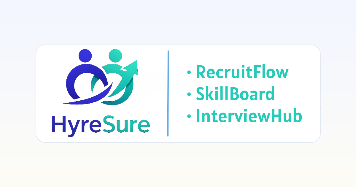 HyreSure - AI Hiring Suite: RecruitFlow, SkillBoard, InterviewHub